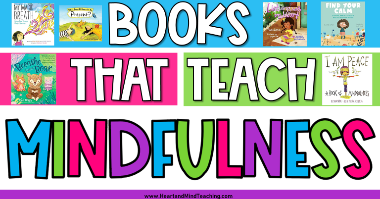 Children's books that teach Mindfulness - Heart and Mind Teaching