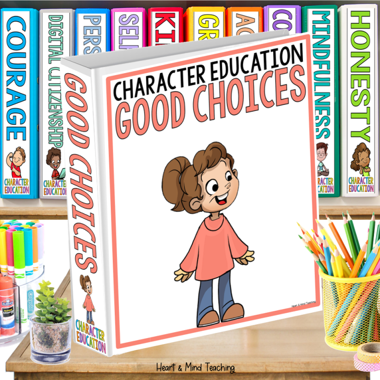 Teaching Making Good Choices in the Classroom - Heart and Mind Teaching