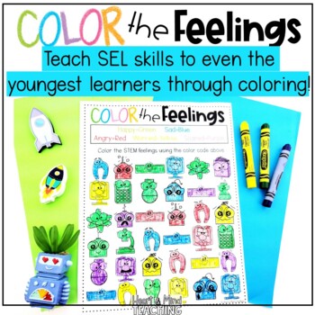 Color the Feelings: STEM Edition - Heart and Mind Teaching