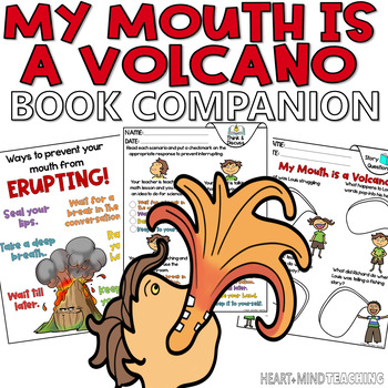 My Mouth is a Volcano Book Companion Lesson - Self-Control - Heart and ...