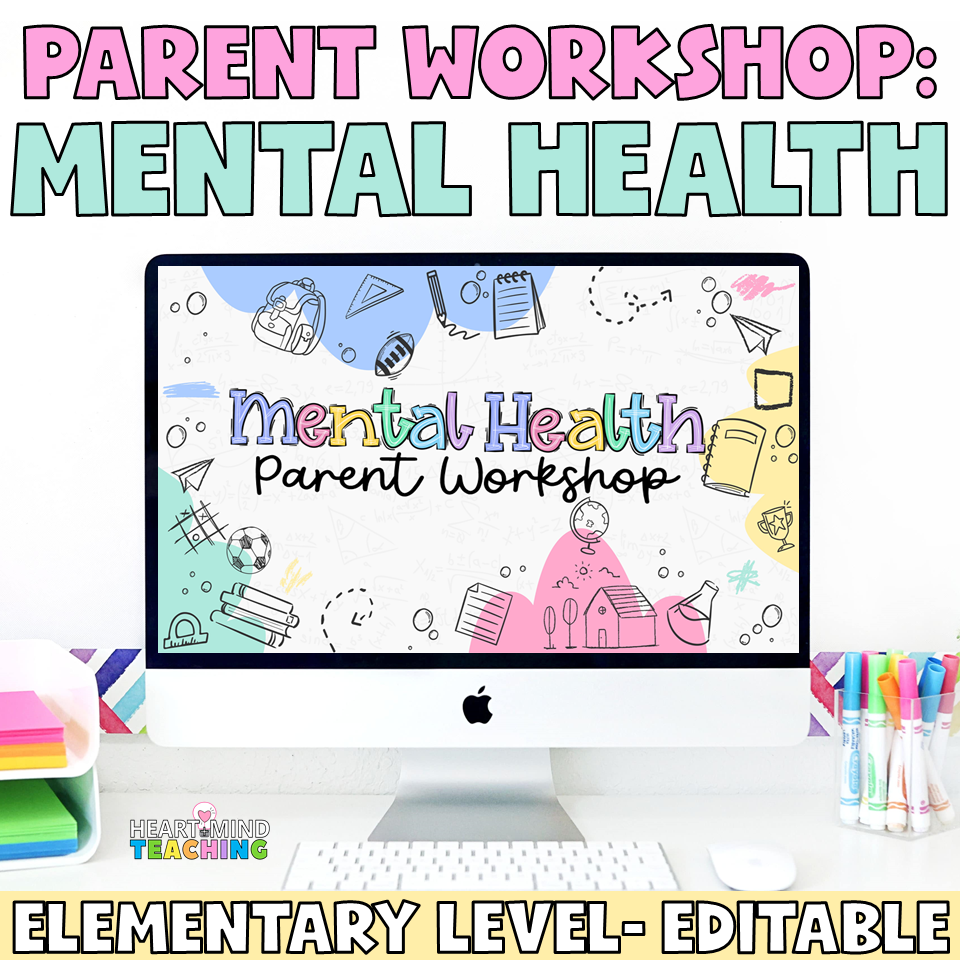 Parent Workshop: Mental Health (for Elementary School) - Heart and Mind ...