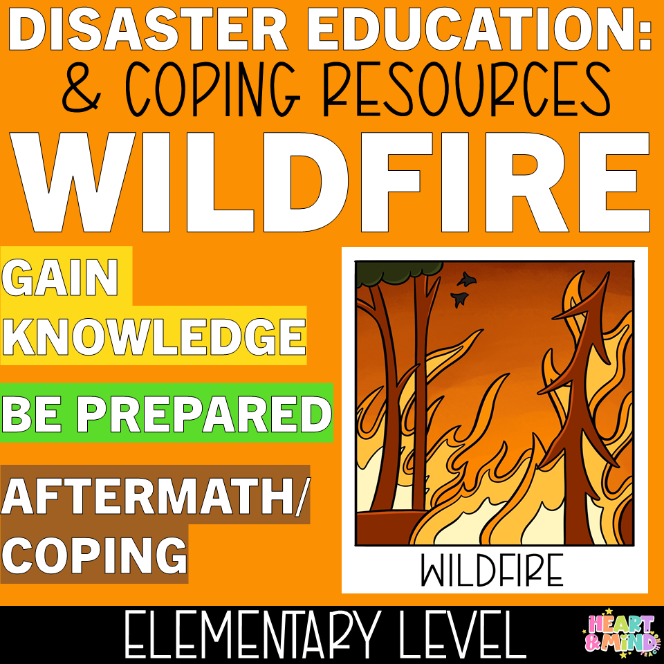 Disaster Education & Coping Resources: Wildfire (Elementary Level ...